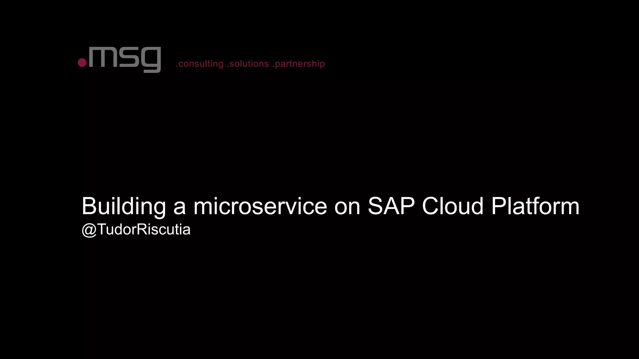 Building a microservice on SAP Cloud Platform | PPT