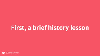 Building a Modern JavaScript Framework by James Milner | PDF