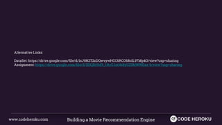 Building a movie recommendation engine in Python using Scikit-Learn - Code Heroku | PPTX