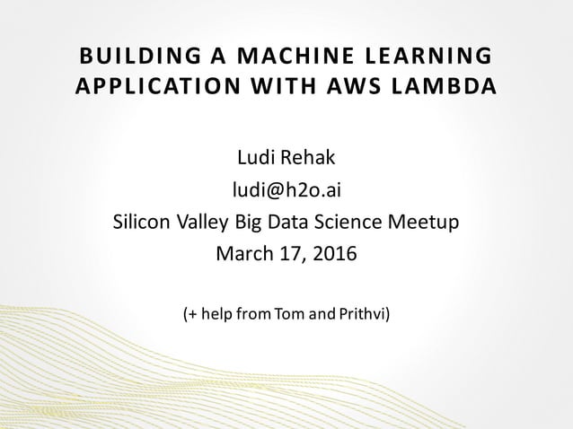Building a Machine Learning App with AWS Lambda | PPT