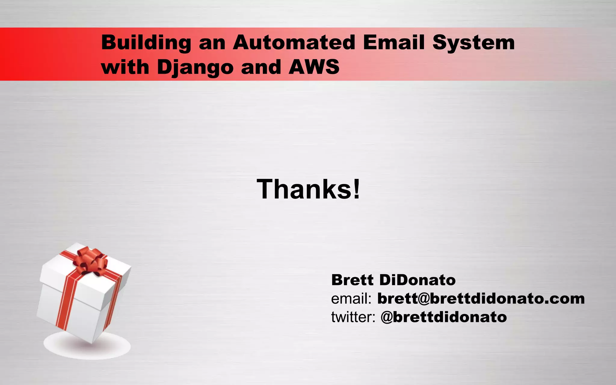 Building an automated email system with django and aws | PPT