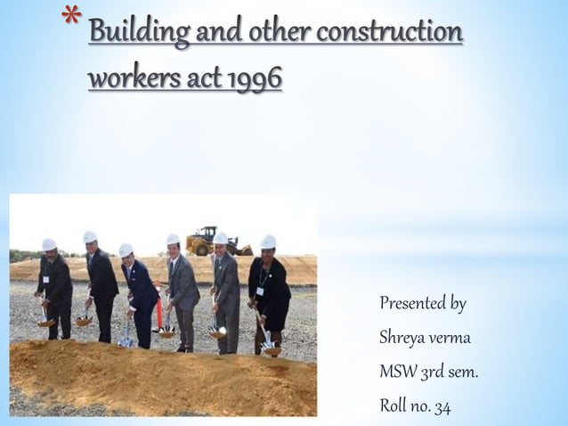 Building and other construction workers act 1996 | PPTX | Government ...