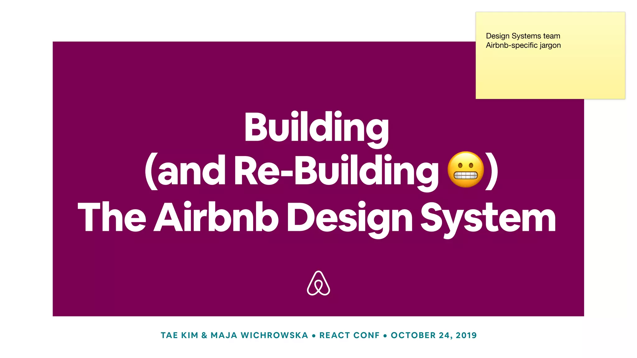 Building (and Re-Building) the Airbnb Design System | PPT
