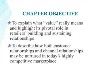 Building and Sustaining Relationships in Retailing | PPTX