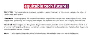 Building an Equitable Tech Future - By ThoughtWorks Brisbane | PDF