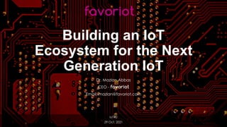 Building an IoT Ecosystem for the Next Generation-IoT | PDF