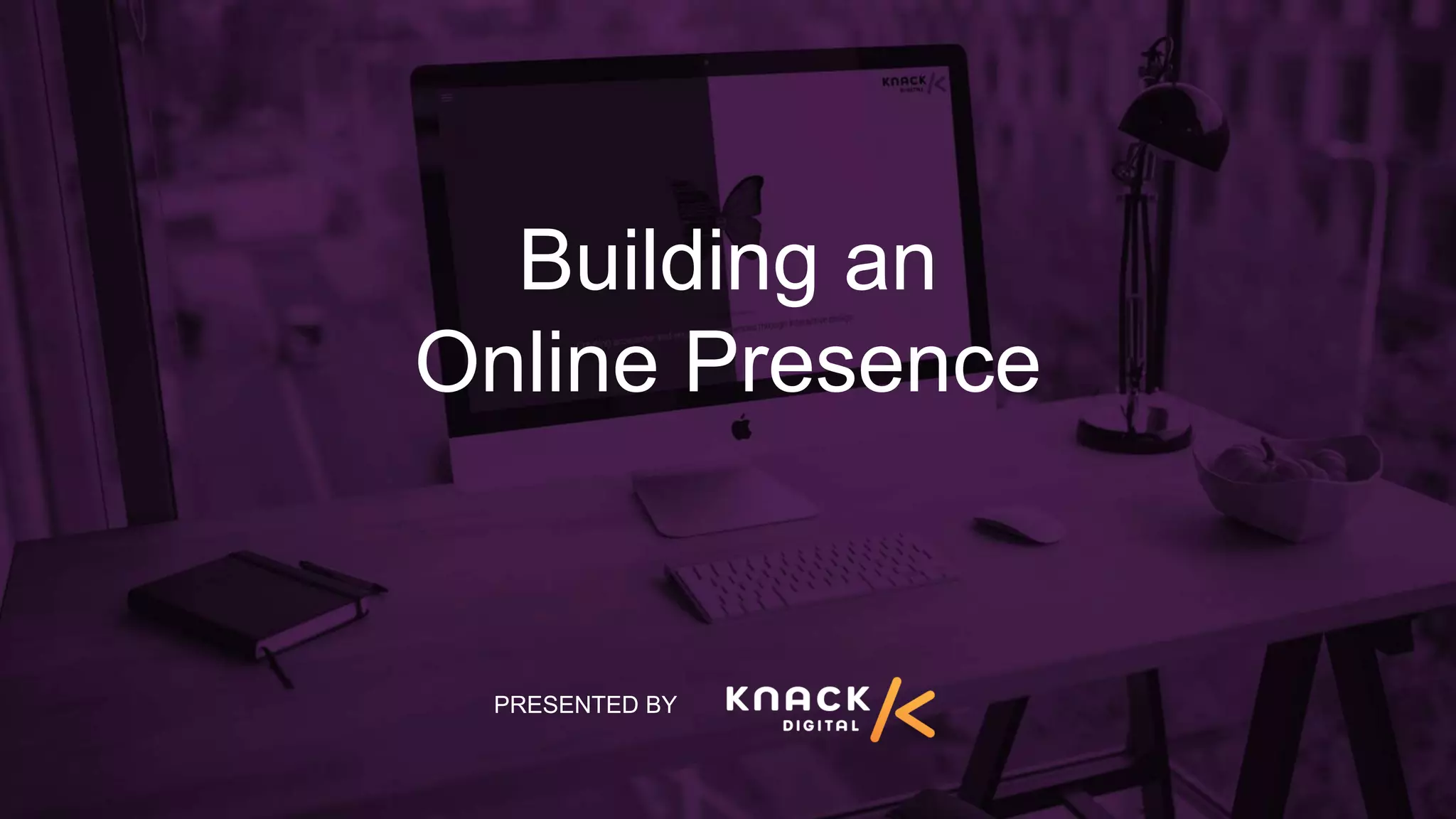 Building an Online Presence | PPT | Free Download