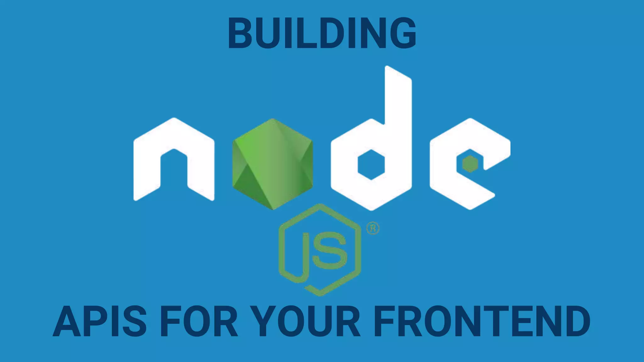 Building APIs for your Frontend | PPT