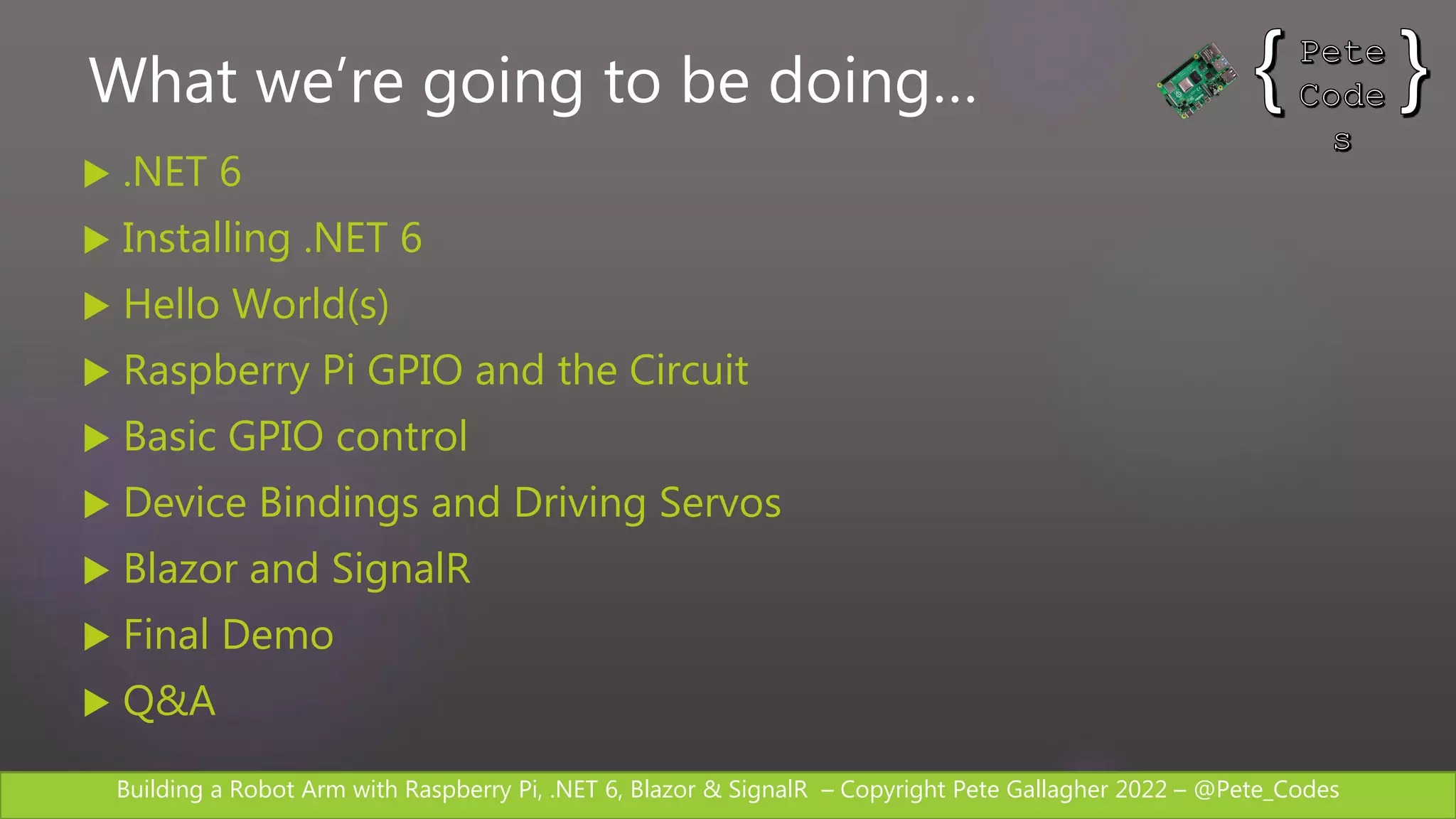 Building a Raspberry Pi Robot with Dot NET 6, Blazor and SignalR.pptx