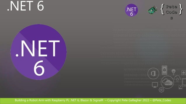 Building a Raspberry Pi Robot with Dot NET 6, Blazor and SignalR.pptx