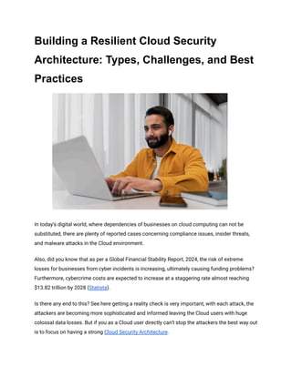 Building a Resilient Cloud Security Architecture: Types, Challenges ...