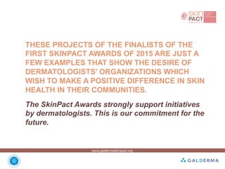 Building a responsible Dermatology Community | PPT