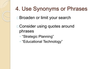 Building a search strategy | PPTX | Search | Internet