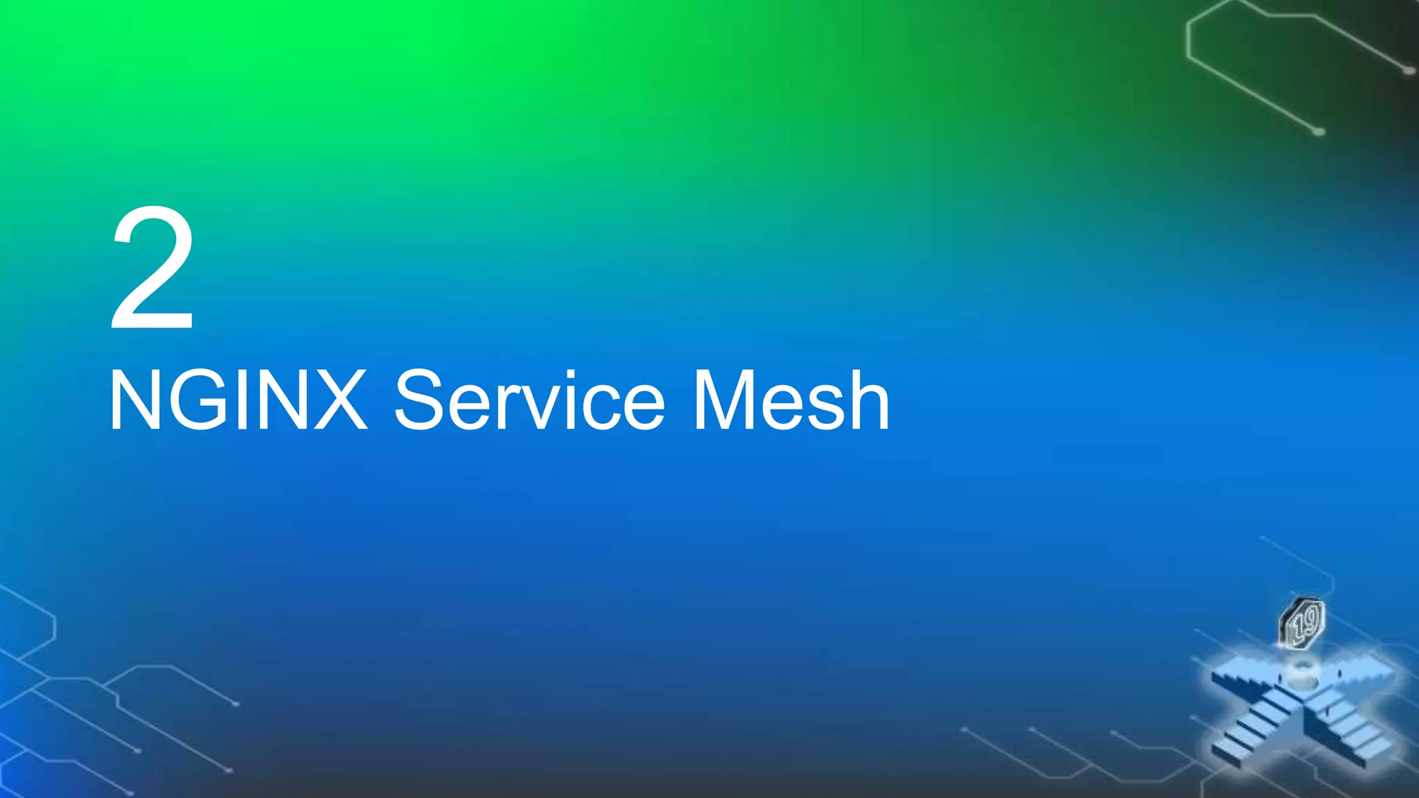 Building a Service Mesh with NGINX Owen Garrett.pptx