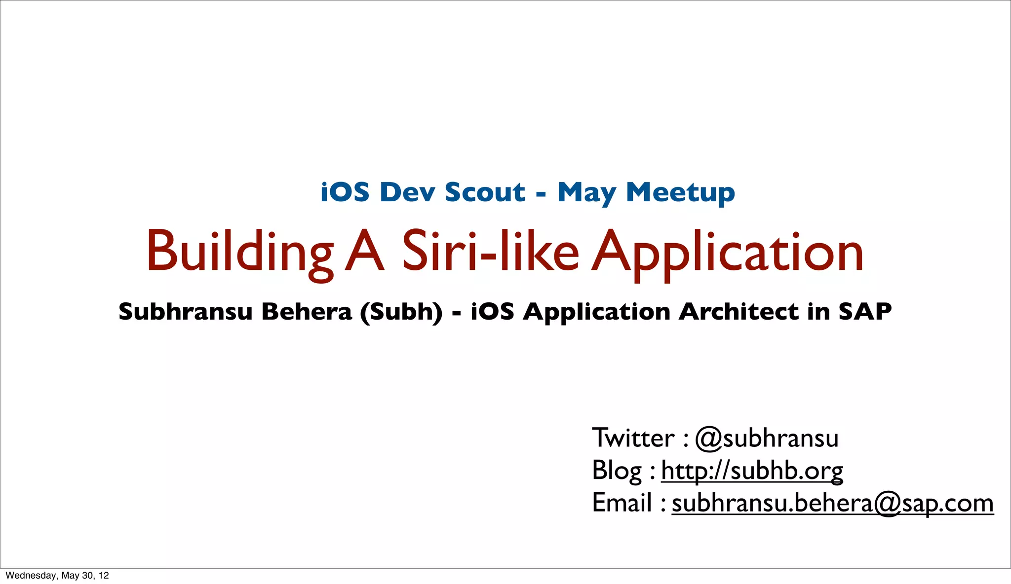 Building a Siri Like Application on iOS | PPT