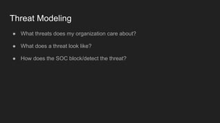 Building a SOC - hackmiami 2018 | PPTX | Operating Systems | Computer Software and Applications