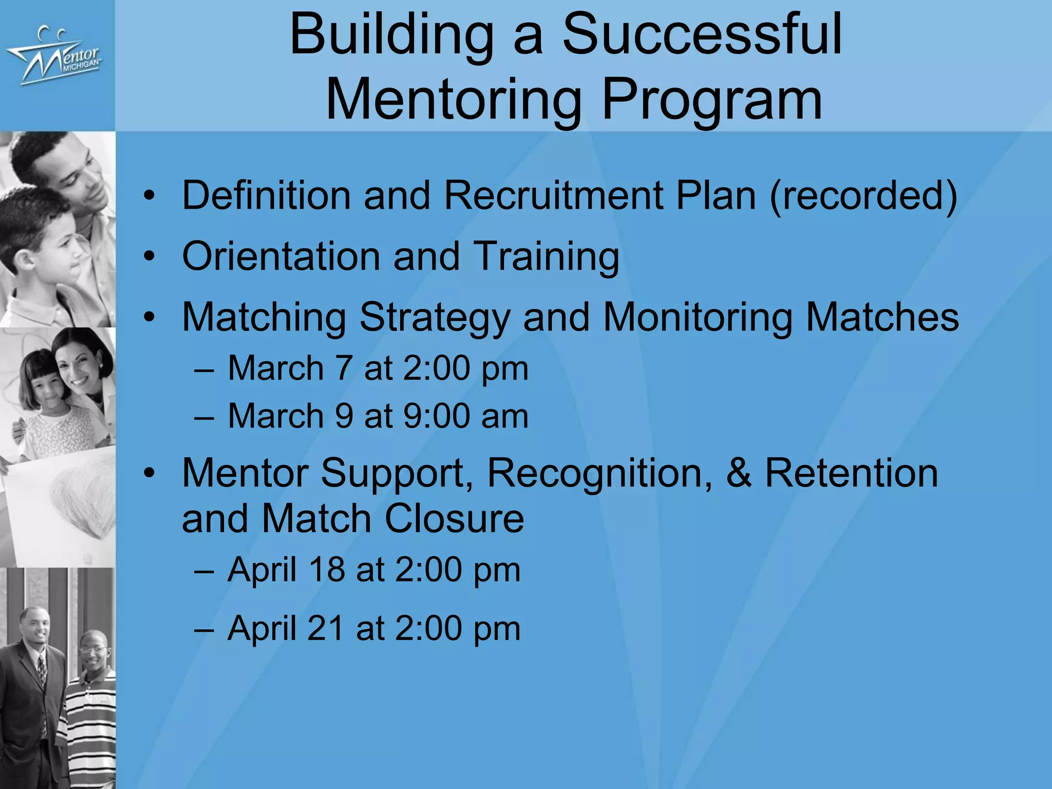 Building a Successful Mentoring Program: Orientation and Training | PPT