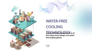 Building a Sustainable Future ECL's Eco-Friendly Data Center Solutions ...