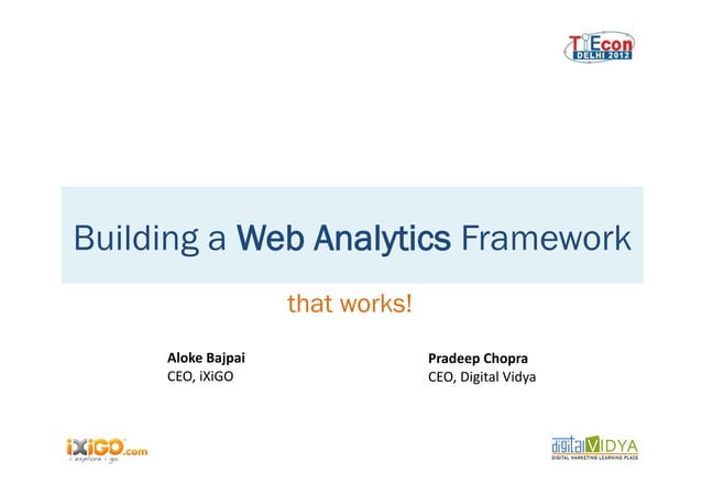 Building a Web Analytics Framework that Works | PPT