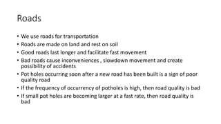 Building Better Roads - An idea requiring validation | PPT