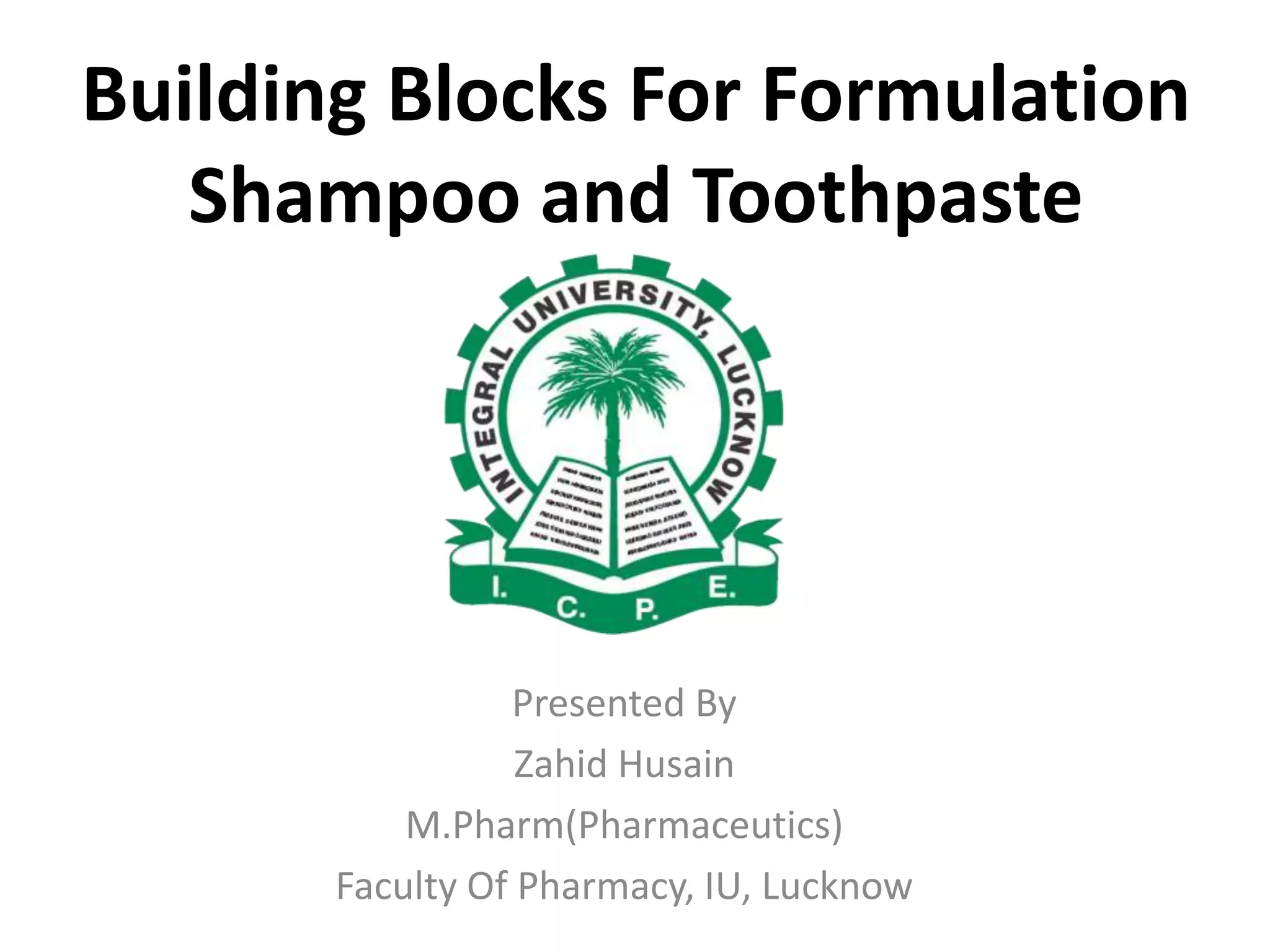 Building blocks for formulation shampoo and toothpaste | PPT