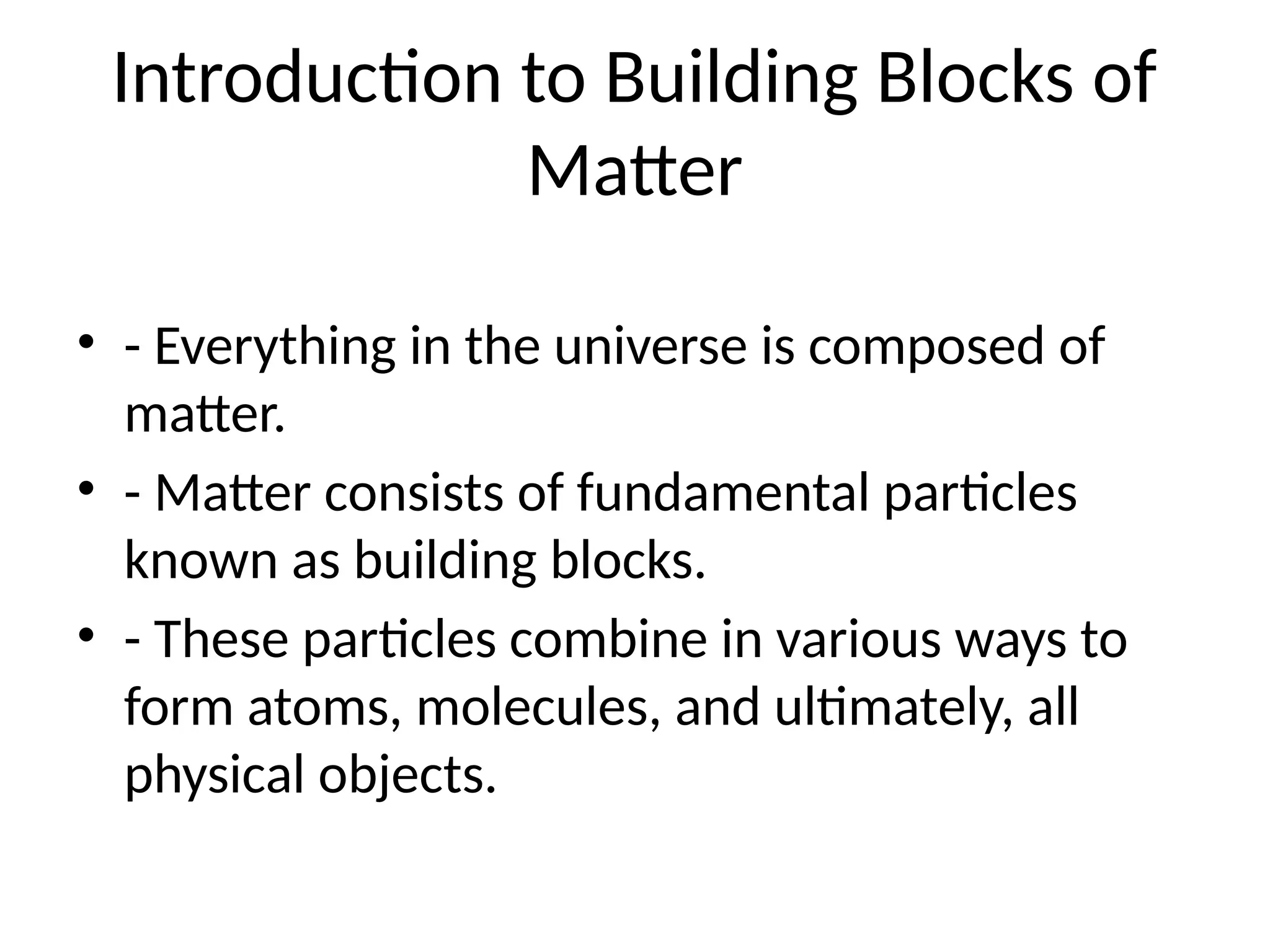 Building_Blocks_of_Matter konsep dasar fisika test | PPT