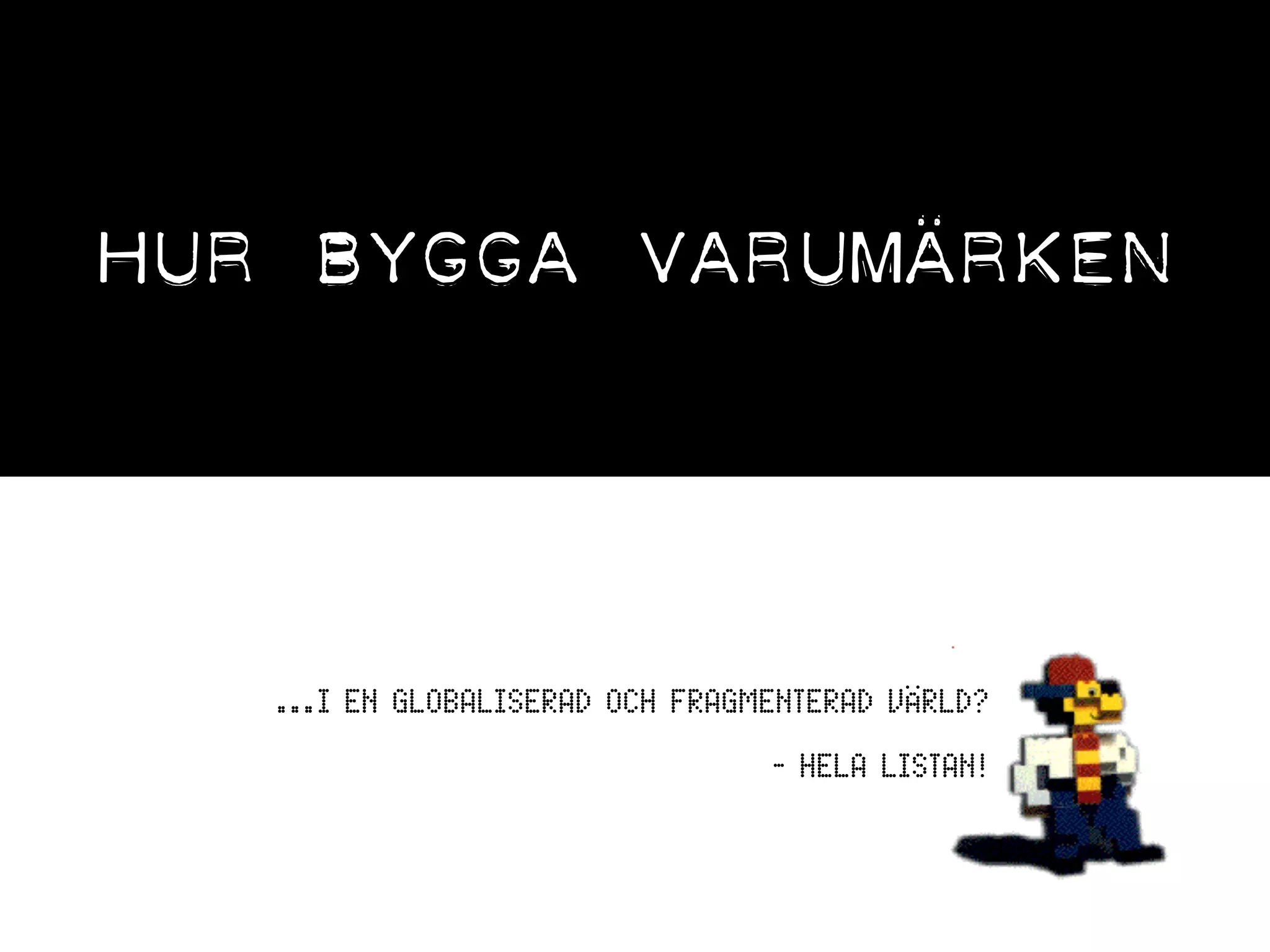 Building Brands In A Fragmented World | PPT