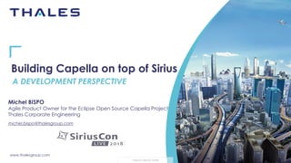 [SiriusCon 2018] Building Capella on Top of Sirius: a Development ...