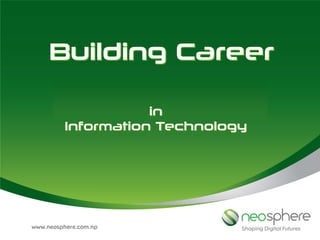 Building career in Information Technology | PPT