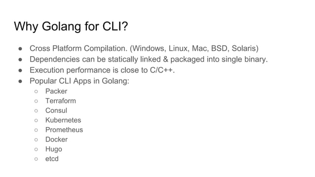 Building CLI Applications with Golang | PPT Building CLI Applications with Golang | PPT