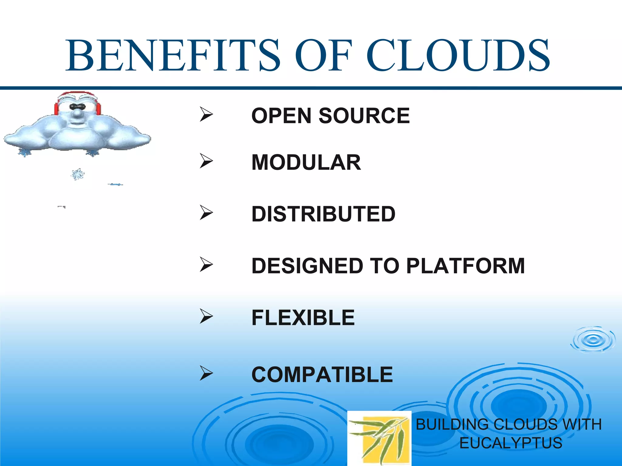 Building clouds with eucalyptus | PPT