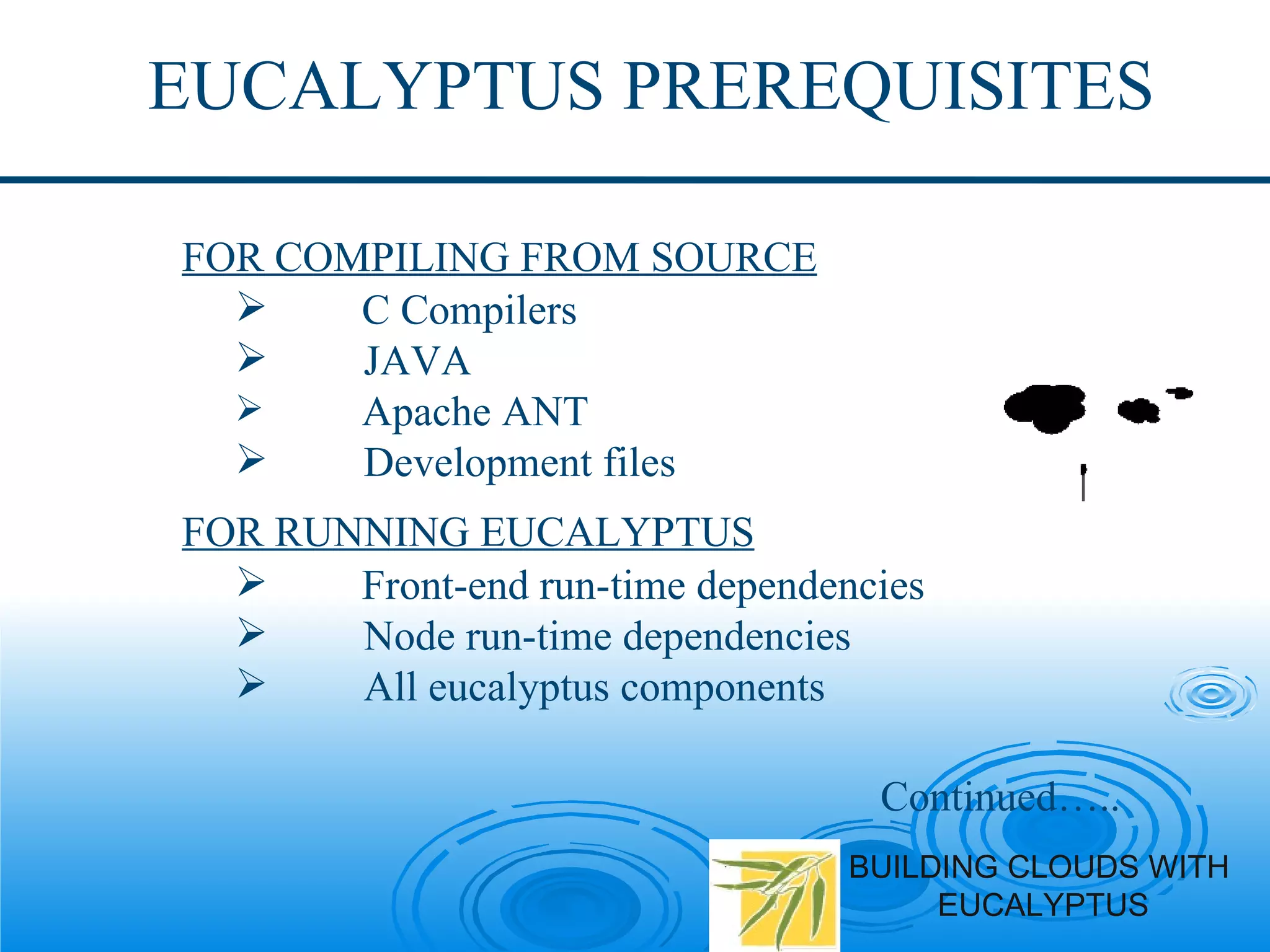Building clouds with eucalyptus | PPT