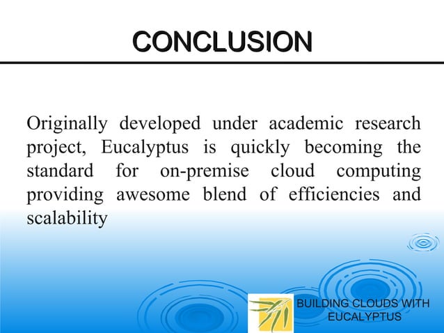 Building clouds with eucalyptus | PPT