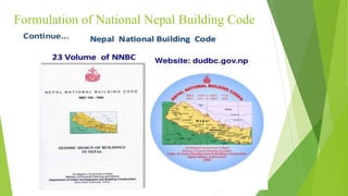 Nepal National Building Code: Need, Formulation and Implementation ...