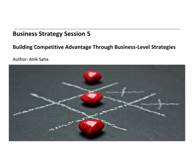 Business Strategy session 5 | PPT