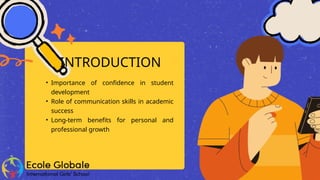 “Building Confidence and Communication Skills in Students”.pptx