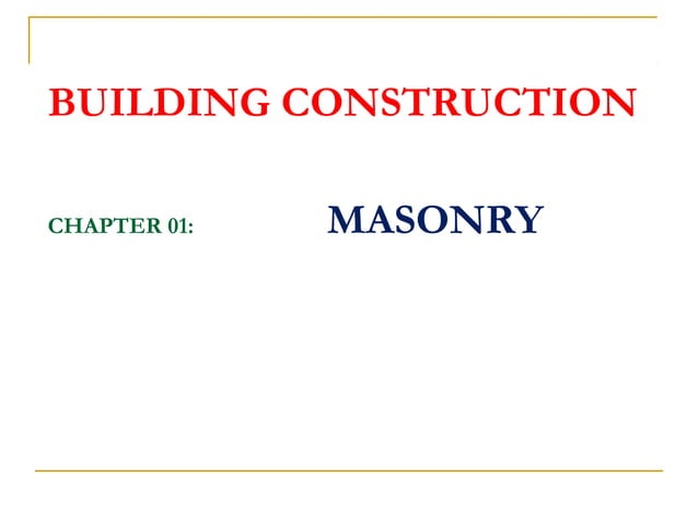 Building construction 1 (MASONRY) | PPT