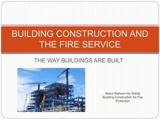 Building Construction and the Fire Service | PPTX