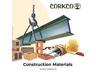 Building Construction Materials in Canada | PPTX
