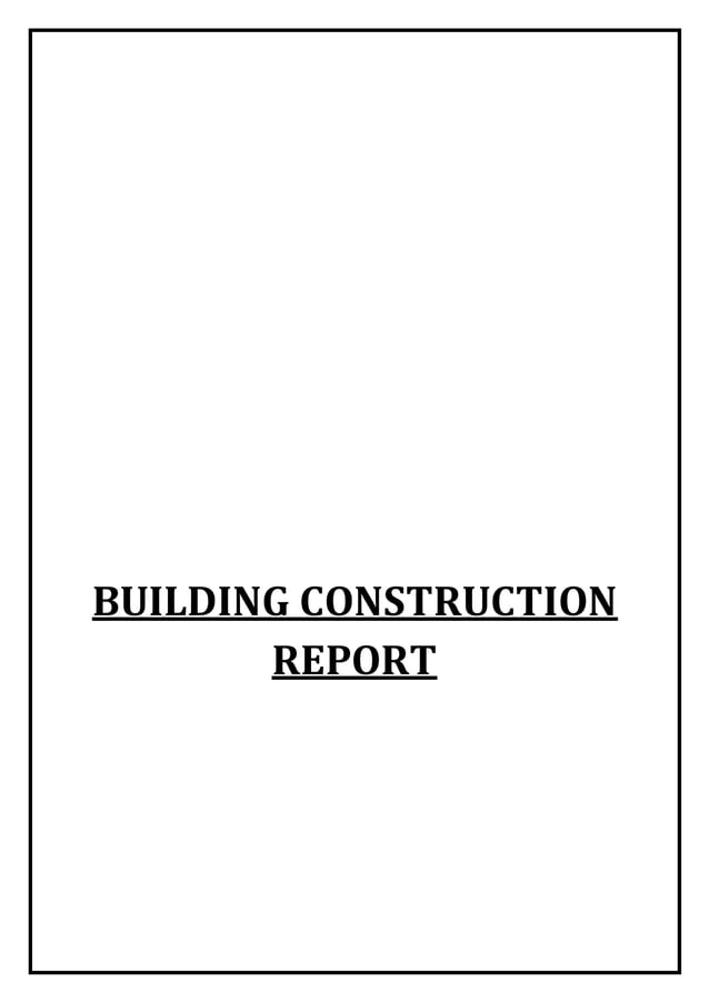 Building construction report | DOCX