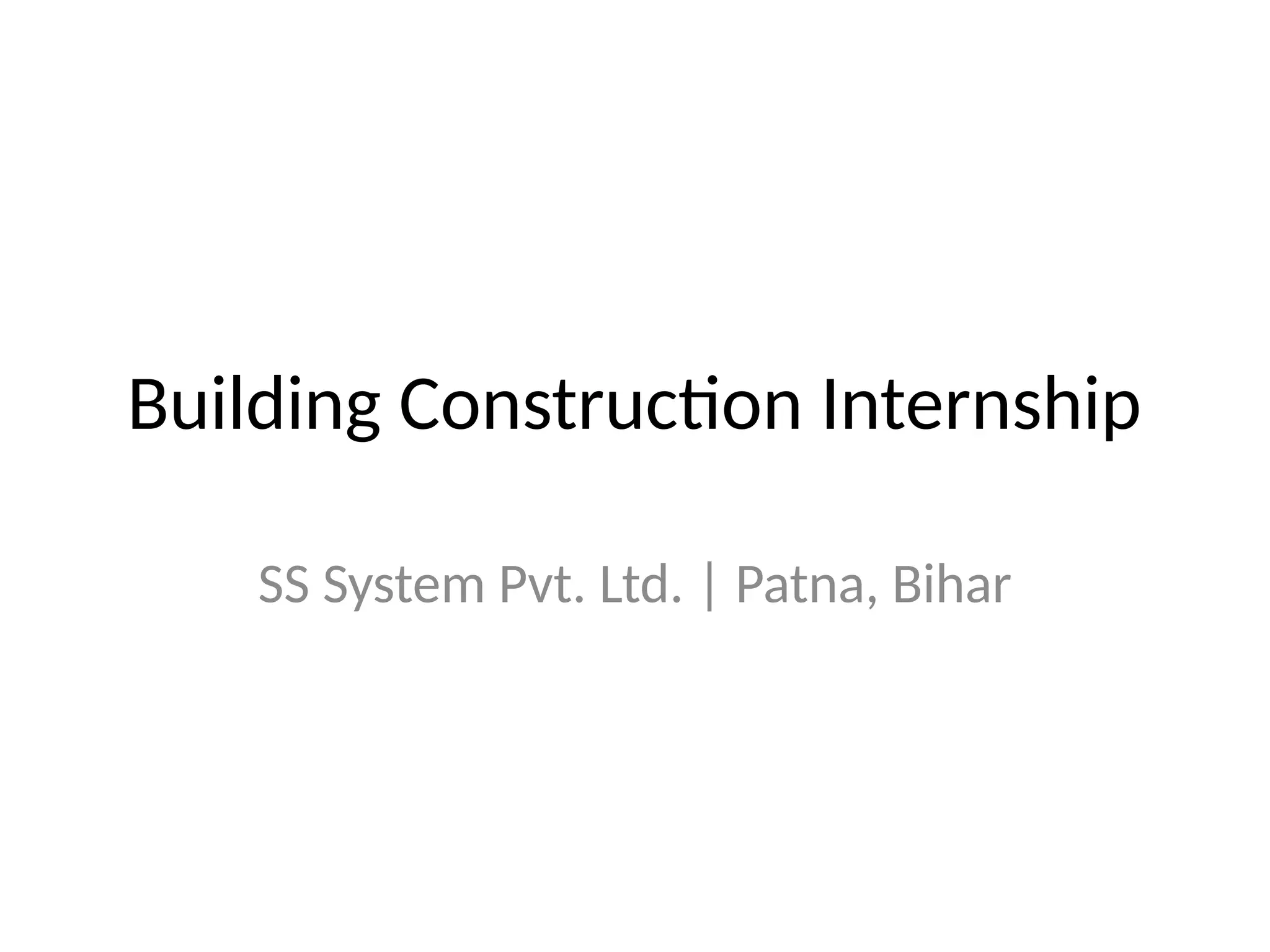Building_Construction_SS_System_Patna.pptx