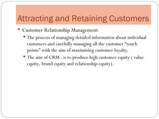 BUILDING+CUSTOMER+SATISFACTION,+VALUE,+AND+RETENTION.ppt