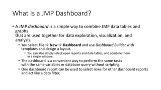 Building Dashboards in JMP.pptx | Computing | Technology & Computing