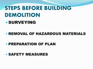Building demolition techniques and methods | PPTX