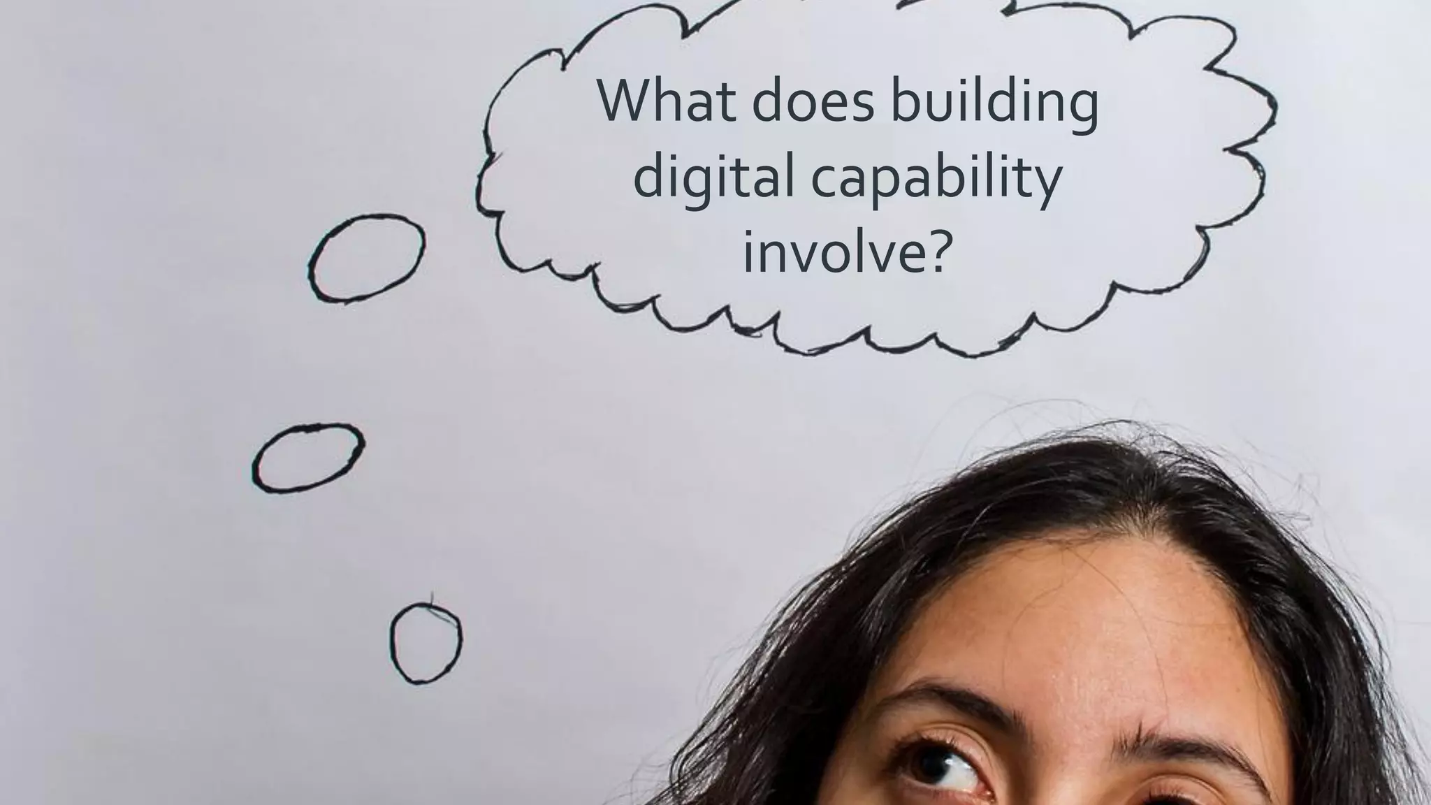 Building digital capability | PPT
