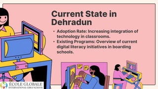 Building Digital Literacy Skills; Technology Integration in Dehradun's ...