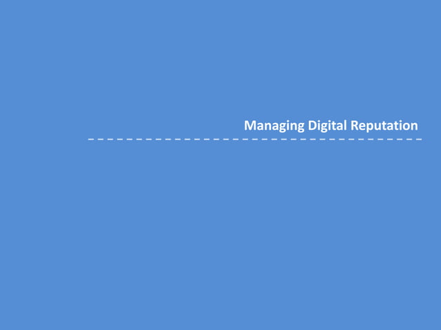 Building digital reputation | PPT