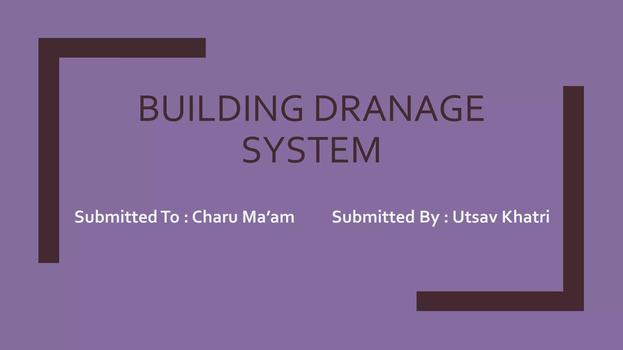 Building dranage system | PPTX