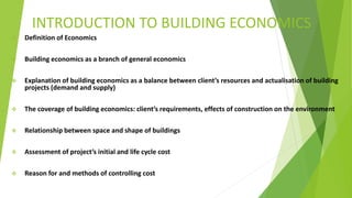 BUILDING ECONOMICS in construction indus | PPTX
