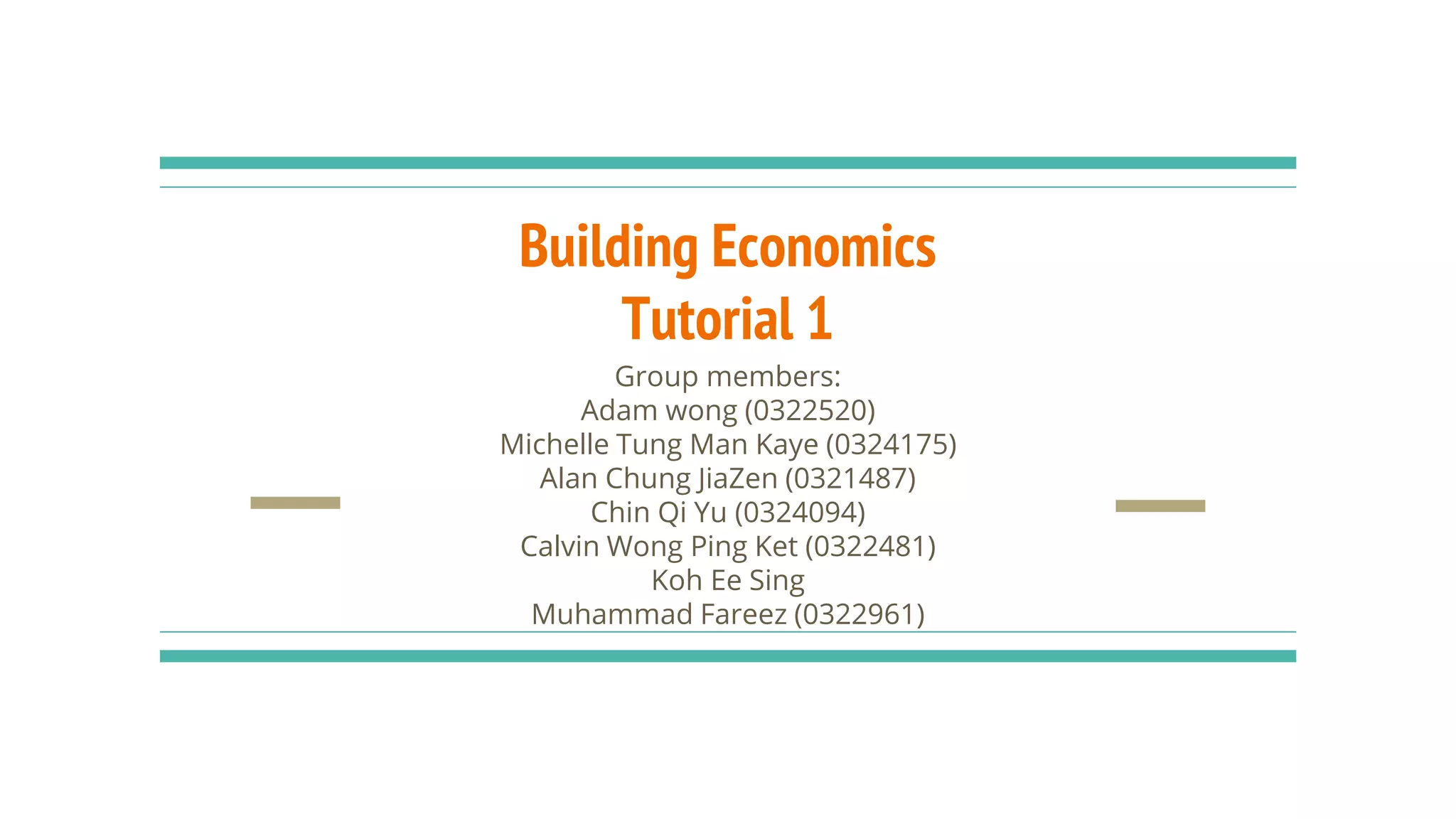 Building economics tutorial 1 | PPT